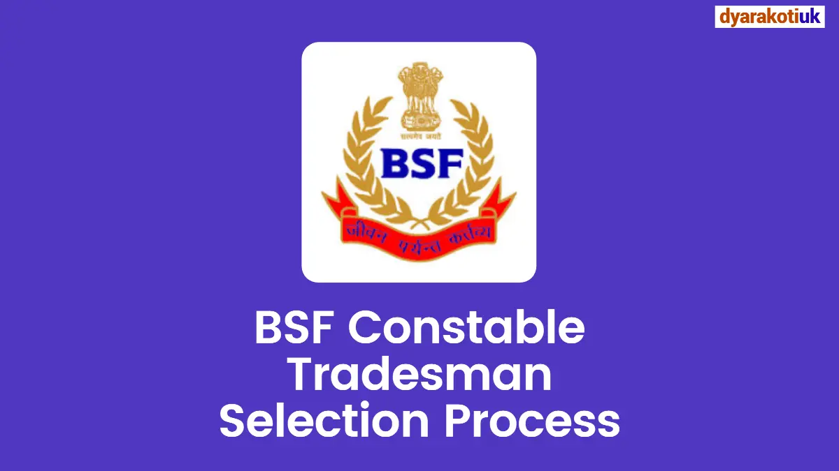 BSF Constable Tradesman Exam Pattern TM Selection Process