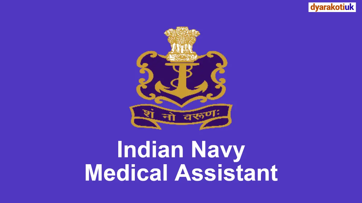 Indian Navy Medical Assistant SSR Recruitment 2026-2027